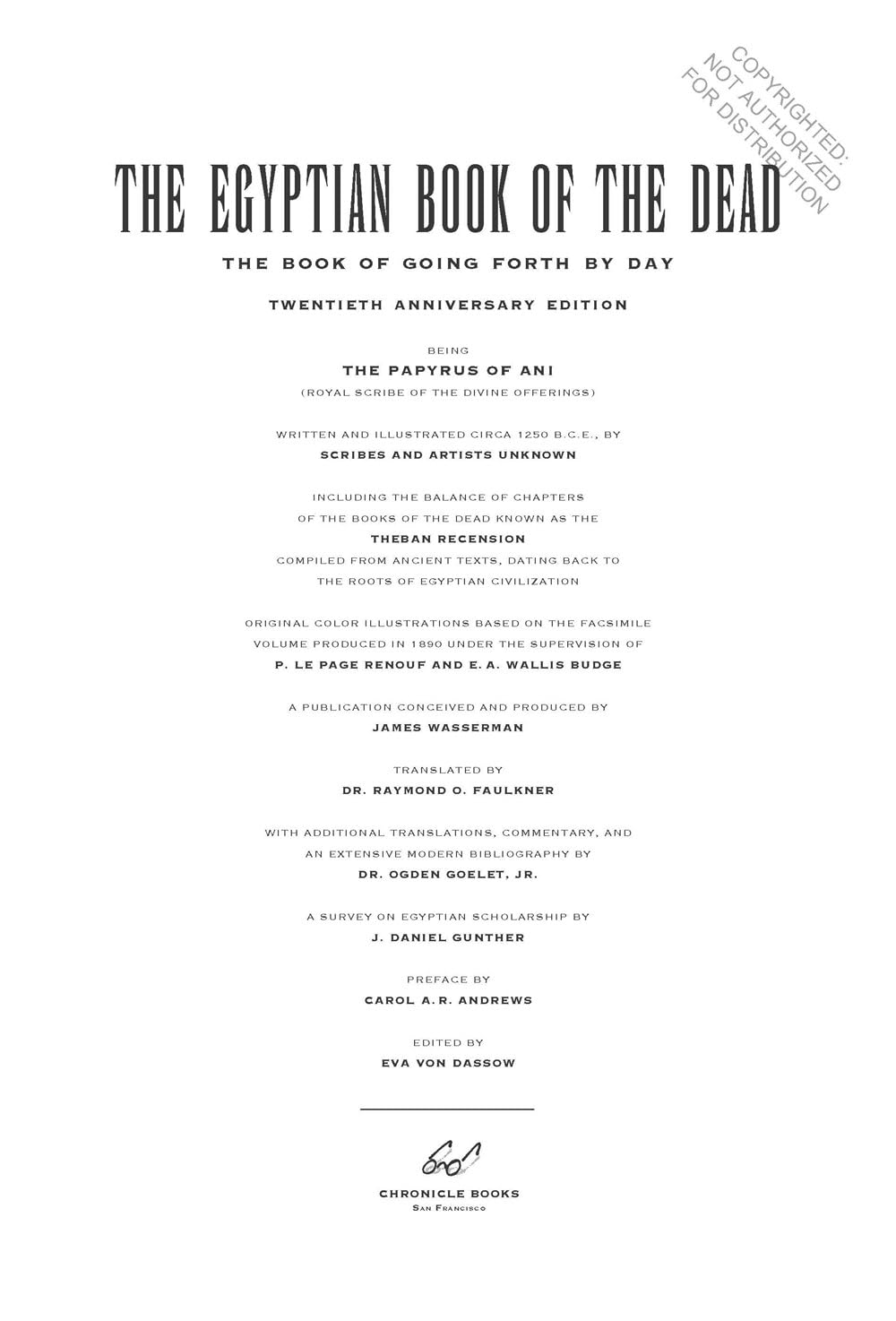 The Egyptian Book of the Dead: The Book of Going Forth by DayThe Complete Papyrus of Ani Featuring Integrated Text and Full-Color Images