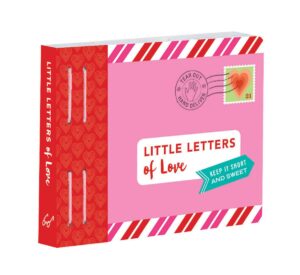 little letters of love: keep it short and sweet (letters to)