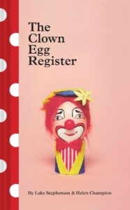 the clown egg register: (funny book, book about clowns, quirky books)