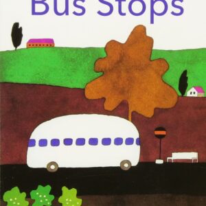 Bus Stops 2013 Edition bb (Taro Gomi)