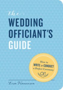 the wedding officiant's guide: how to write and conduct a perfect ceremony (-)