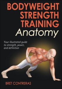 bodyweight strength training anatomy