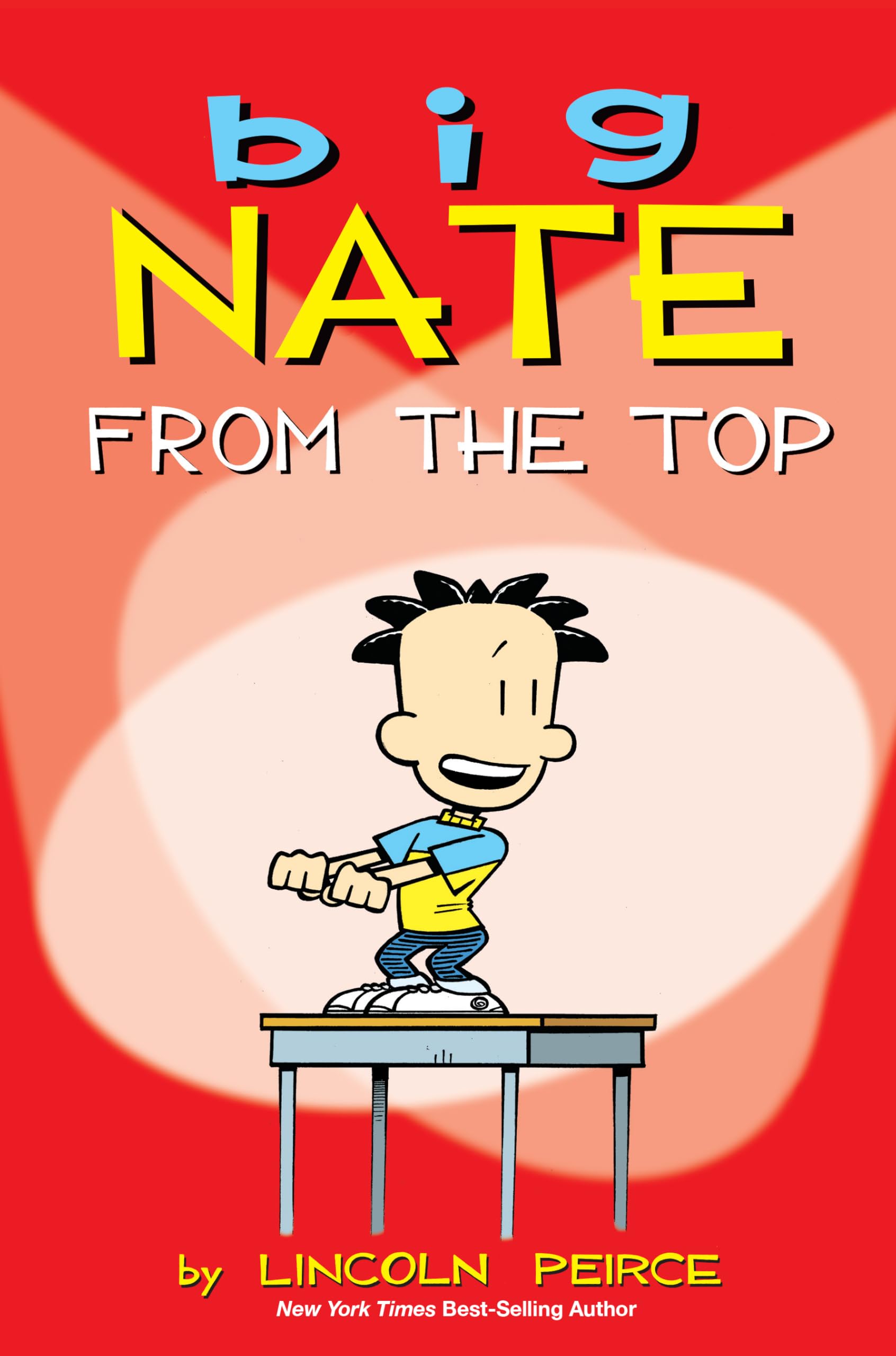 Big Nate: From the Top (Volume 1)