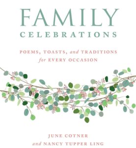 family celebrations: poems, toasts, and traditions for every occasion