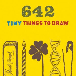 642 Tiny Things to Draw: (Drawing for Kids, Drawing Books, How to Draw Books)