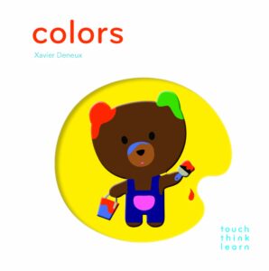 touchthinklearn: colors: (early learners book, new baby or baby shower gift)