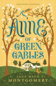 anne of green gables (children's signature editions)