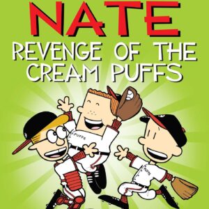 Big Nate: Revenge of the Cream Puffs (Volume 15)