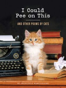 i could pee on this: and other poems by cats (gifts for cat lovers, funny cat books for cat lovers)