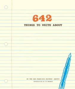 642 things to write about: (guided journal, creative writing, writing prompt journal)