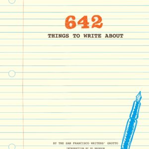 642 Things to Write About: (Guided Journal, Creative Writing, Writing Prompt Journal)