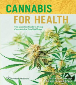 cannabis for health: the essential guide to using cannabis for total wellness (volume 2) (cannabis wellness)