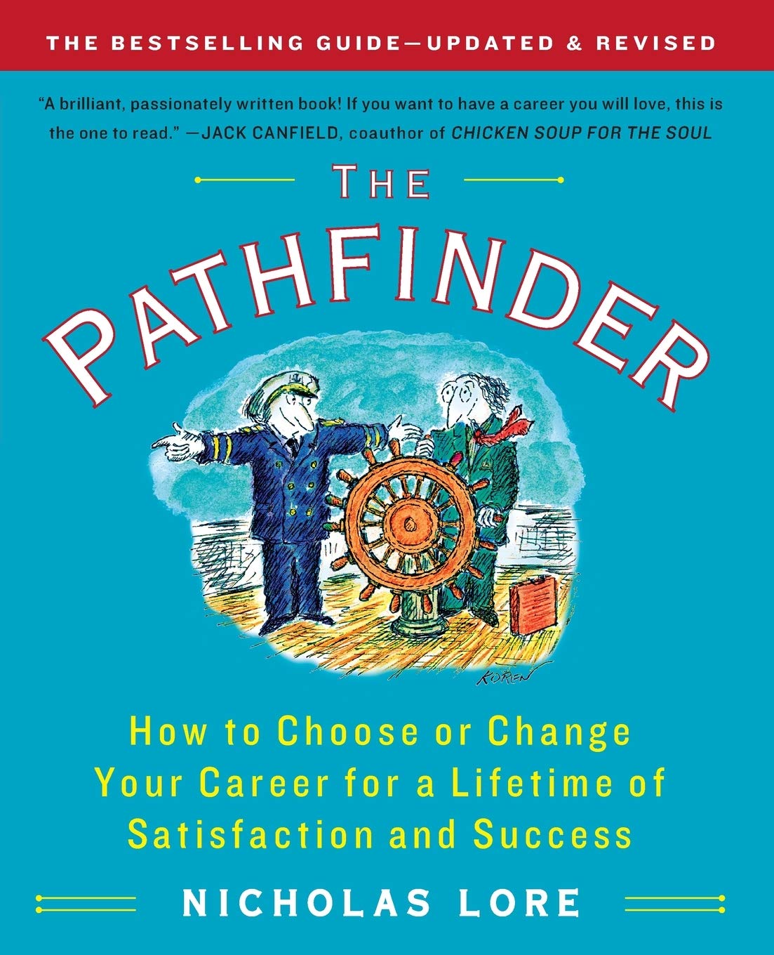 The Pathfinder: How to Choose or Change Your Career for a Lifetime of Satisfaction and Success (Touchstone Books (Paperback))