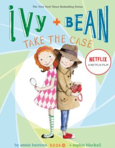 ivy and bean take the case (book 10) (ivy & bean)