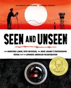 seen and unseen: what dorothea lange, toyo miyatake, and ansel adams's photographs reveal about the japanese american incarceration