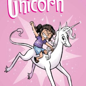 Phoebe and Her Unicorn (Volume 1)