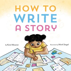 How to Write a Story: (Read-Aloud Book, Learn to Read and Write)