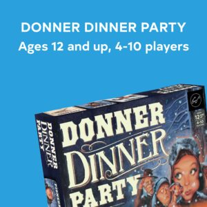 Chronicle Books Donner Dinner Party: A Rowdy Game of Frontier Cannibalism! (Weird Games for Parties, Wild West Frontier Game)