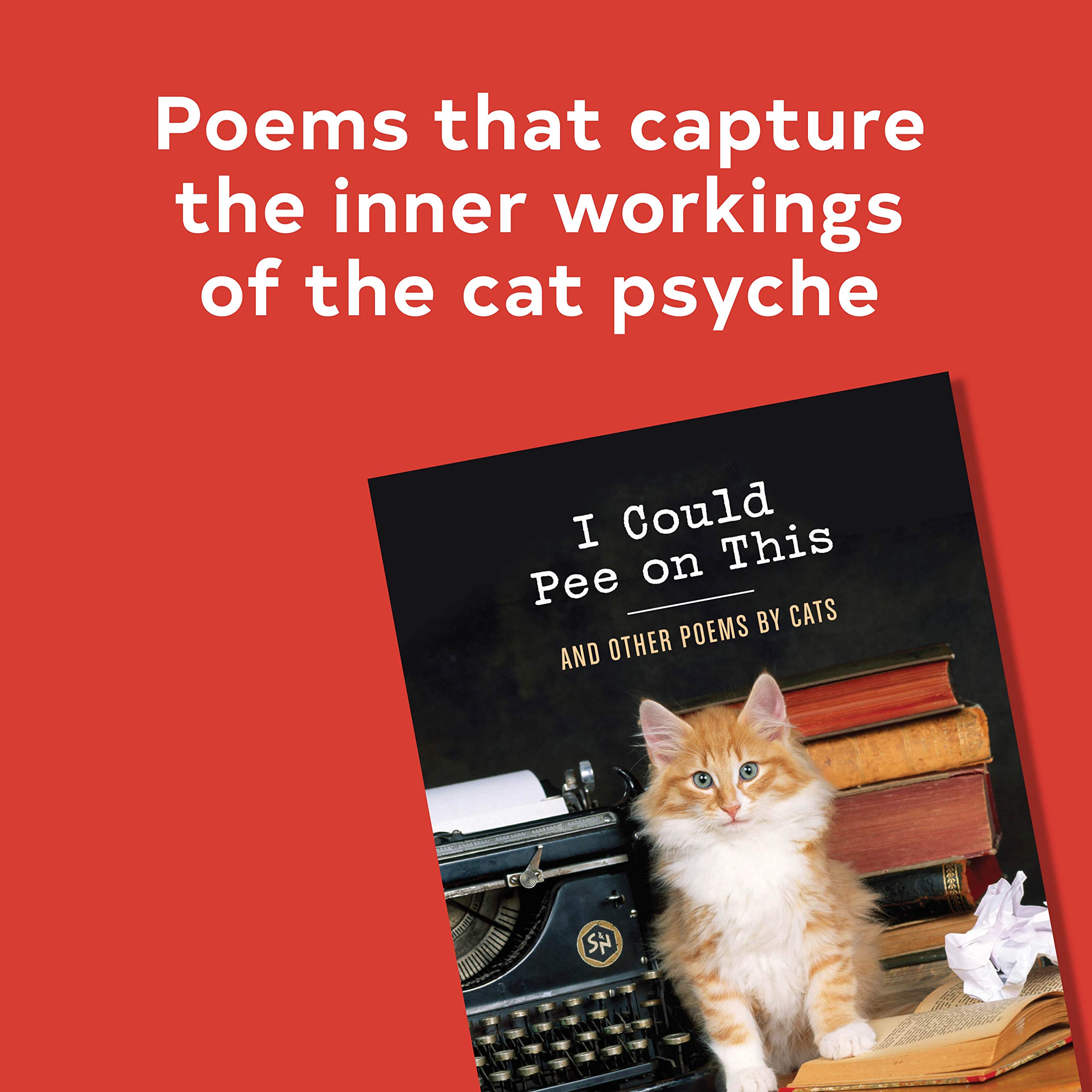 I Could Pee on This: And Other Poems by Cats (Gifts for Cat Lovers, Funny Cat Books for Cat Lovers)