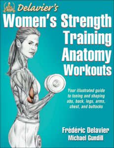 delavier's women's strength training anatomy workouts