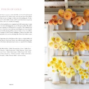 Floret Farm's Discovering Dahlias: A Guide to Growing and Arranging Magnificent Blooms (Floret Farms x Chronicle Books)