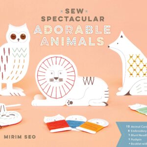 Chronicle Books Sew Spectacular: Adorable Animals (Sewing & Paper Craft Activity Book, Creative Art Gift for Tweens)