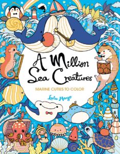 a million sea creatures: marine cuties to color (a million creatures to color)