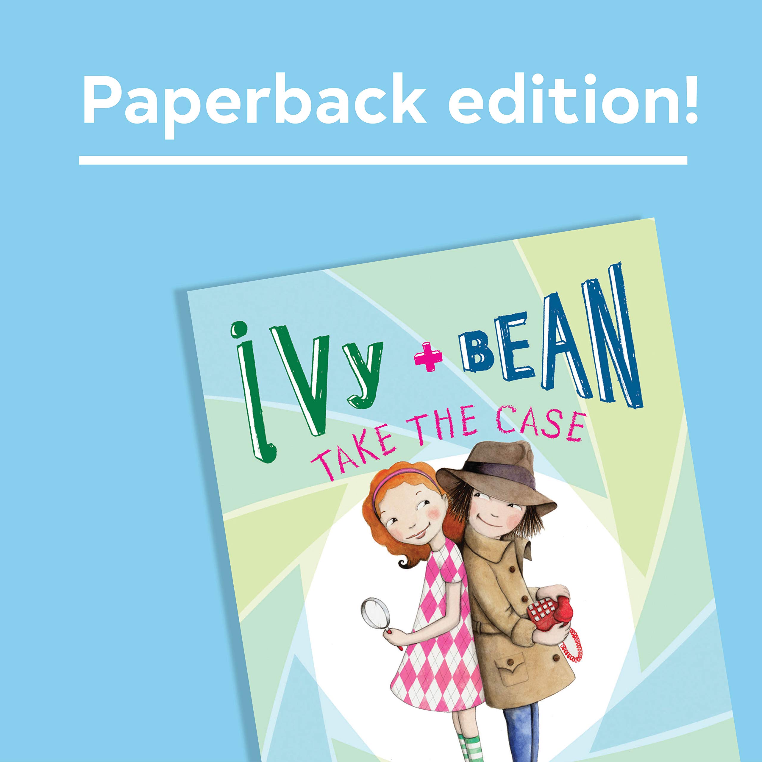 Ivy and Bean Take the Case (Book 10) (Ivy & Bean)