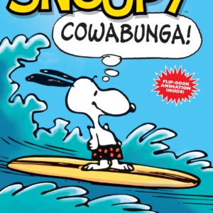 Snoopy: Cowabunga!: A PEANUTS Collection (Volume 1) (Peanuts Kids)