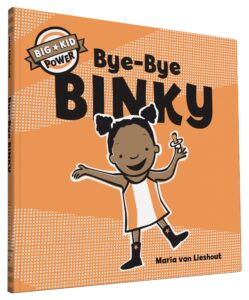 bye-bye binky: big kid power