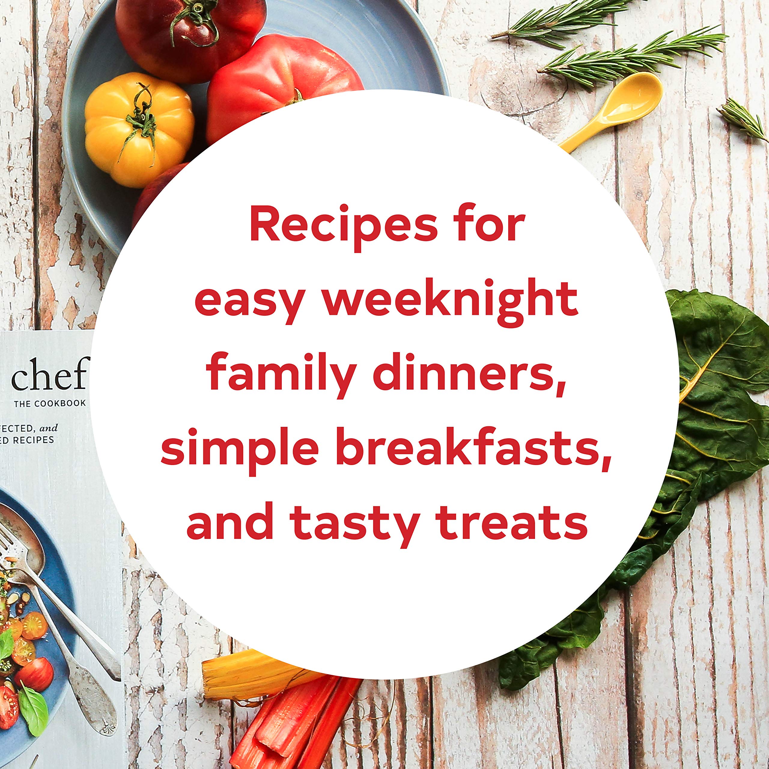 Once Upon a Chef, the Cookbook: 100 Tested, Perfected, and Family-Approved Recipes