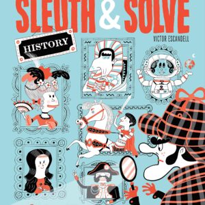 Sleuth & Solve: 20+ Mind-Twisting Mysteries