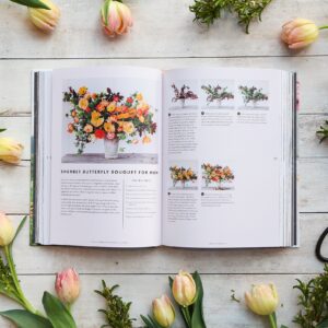 Floret Farm's Cut Flower Garden: Grow, Harvest, and Arrange Stunning Seasonal Blooms (Floret Farms x Chronicle Books)