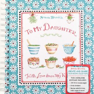 Recipe Keepsake Book - To My Daughter: With Love from My Kitchen