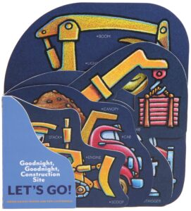 goodnight, goodnight, construction site: let's go!: (construction vehicle board books, construction site books, children's books for toddlers)