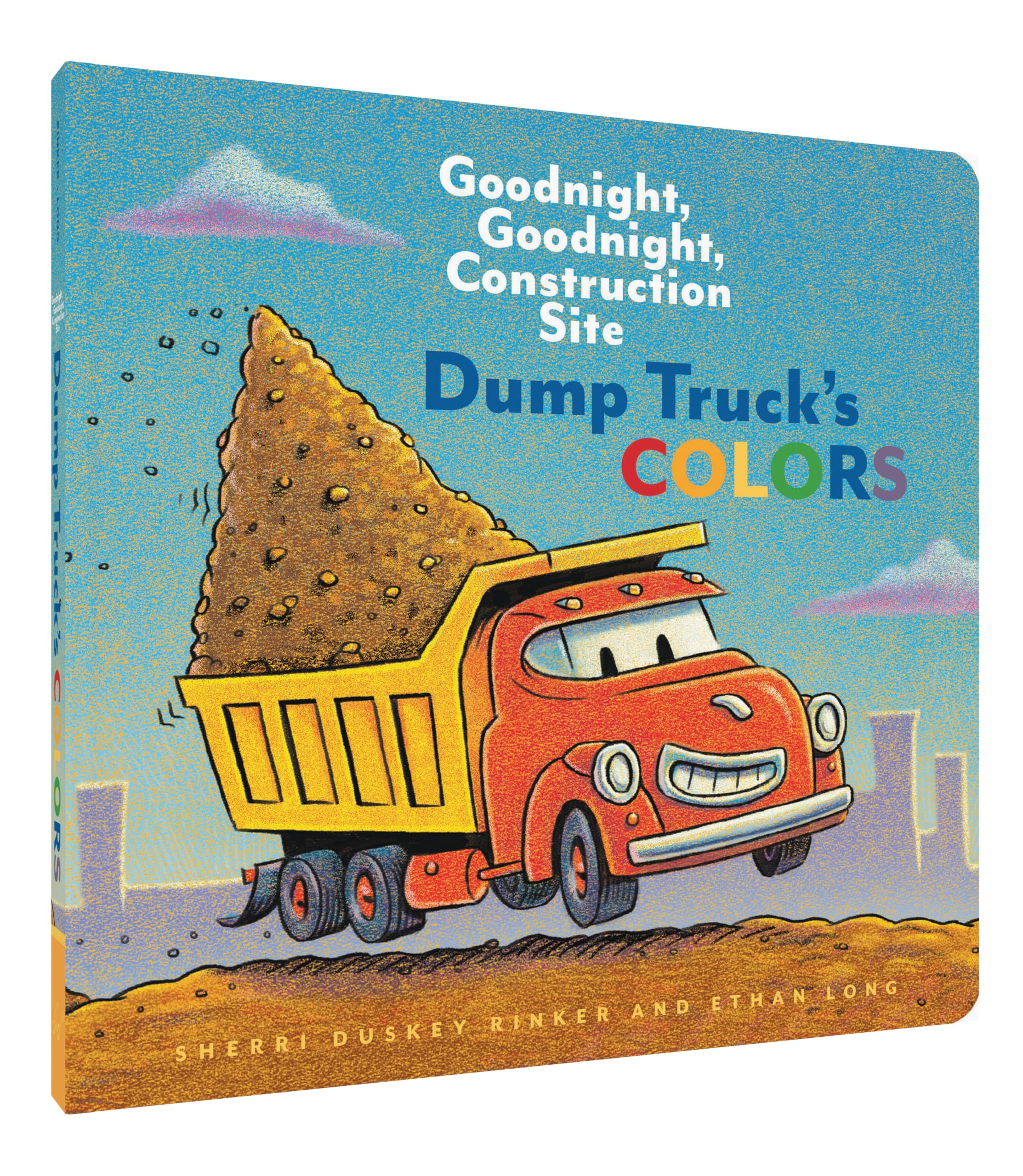 Dump Truck's Colors: Goodnight, Goodnight, Construction Site