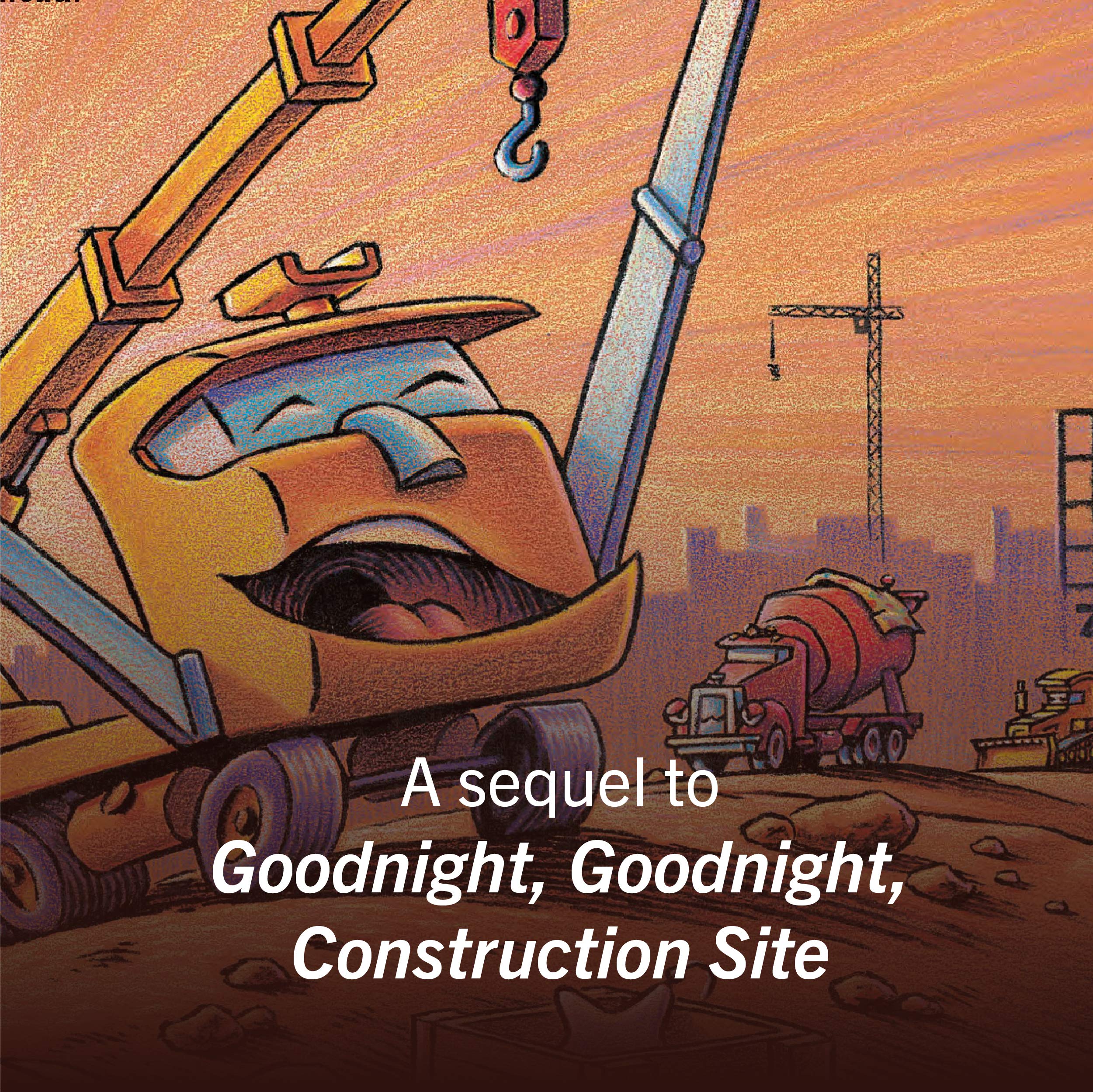 Mighty, Mighty Construction Site (Goodnight, Goodnight, Construc)