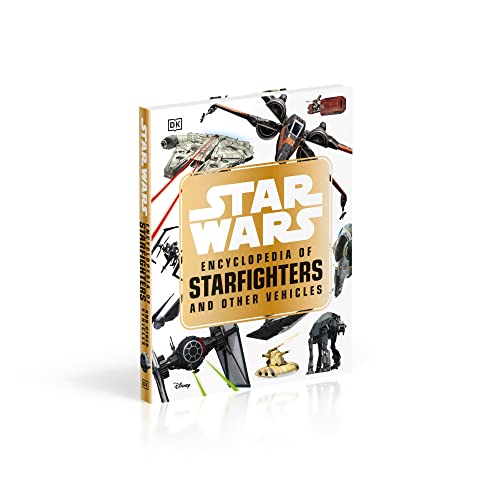 Star Wars Encyclopedia of Starfighters and Other Vehicles