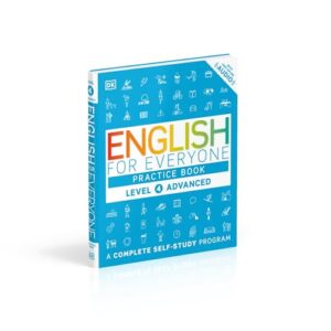 English for Everyone: Level 4 Practice Book - Advanced English: ESL Workbook, Interactive English Learning for Adults