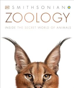 zoology: inside the secret world of animals (dk secret world encyclopedias)