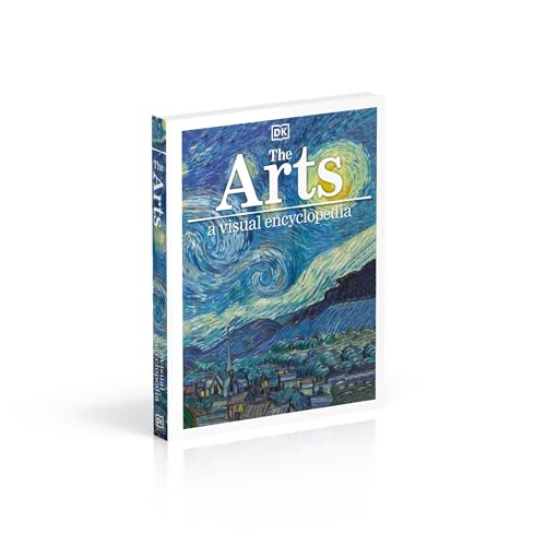 The Arts: A Visual Encyclopedia (DK Children's Visual Encyclopedias)