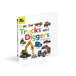 Tabbed Board Books: My First Trucks and Diggers: Let's Get Driving! (My First Tabbed Board Book)