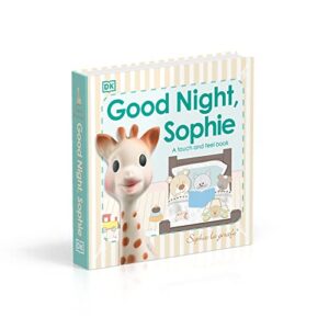 Sophie la Girafe: Good Night, Sophie: A touch and feel book