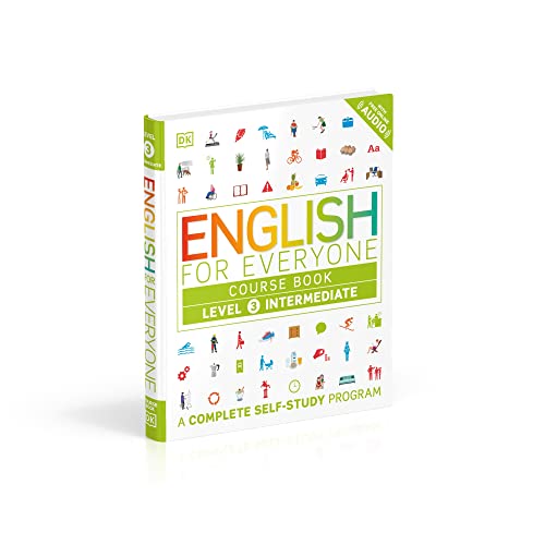 English for Everyone: Level 3 Course Book - Intermediate English: ESL for Adults, an Interactive Course to Learning English