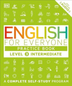 english for everyone: level 3 practice book - intermediate english: esl workbook, interactive english learning for adults