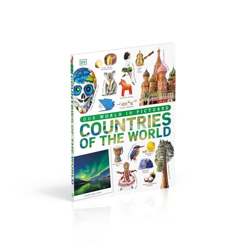 Countries of the World: Our World in Pictures (DK Our World in Pictures)