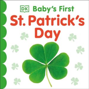 baby's first st. patrick's day (baby's first holidays)