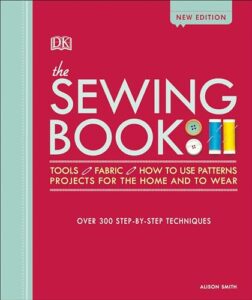 the sewing book: over 300 step-by-step techniques