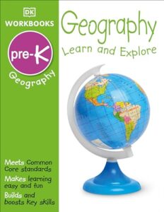 dk workbooks: geography pre-k: learn and explore