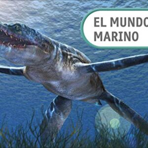 El libro de los dinosaurios (The Dinosaur Book) (DK Our World in Pictures) (Spanish Edition)